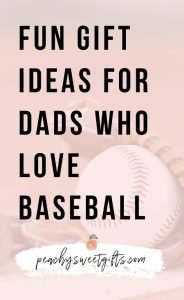 27 Father's Day Baseball Gifts – Peachy Sweet Gifts